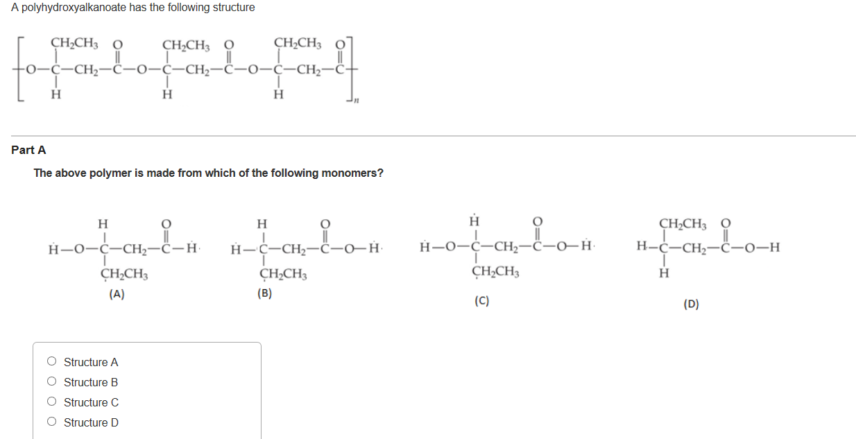 Solved A polyhydroxyalkanoate has the following structure | Chegg.com