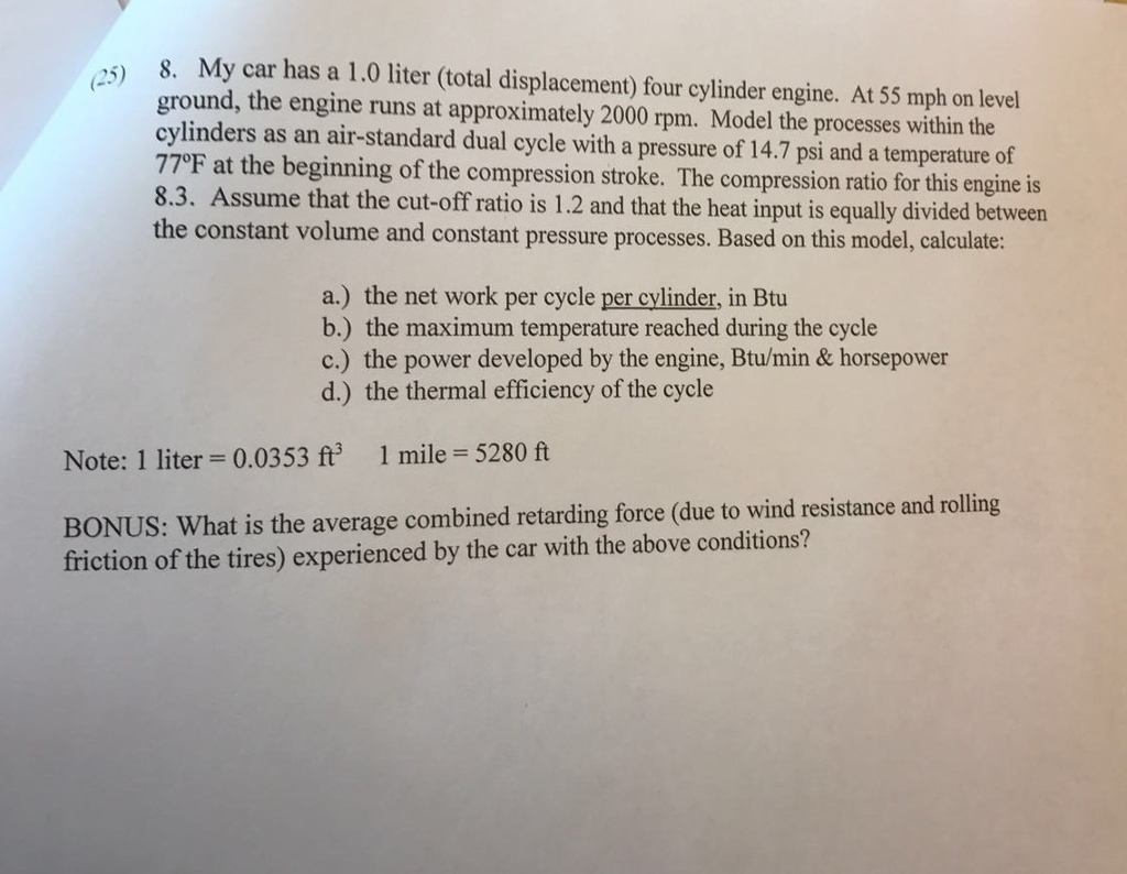 Solved My car has a 1.0 liter (total displacement) four | Chegg.com