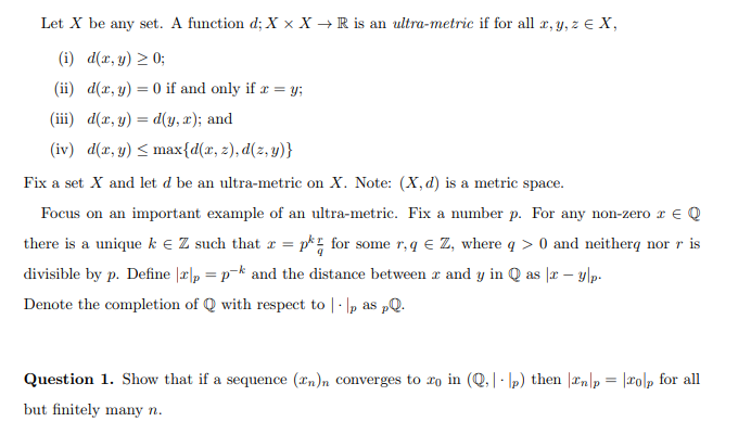Solved Let X be any set. A function d:X × X ? R is an | Chegg.com