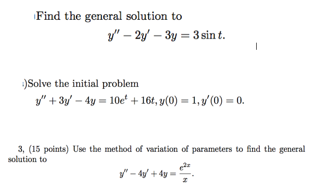 Solved Find the general solution to y'' - 2y' - 3y = 3 sin | Chegg.com