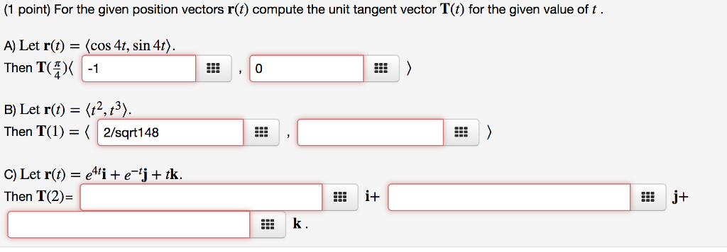 Solved For the given position vectors r(t) compute the unit | Chegg.com