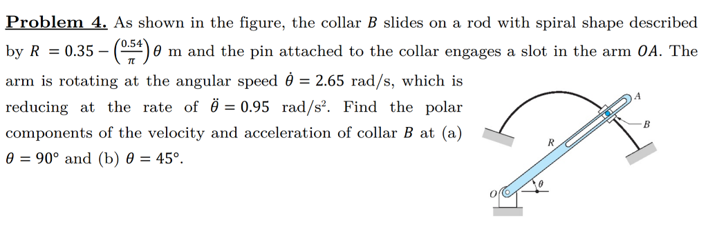 Solved Problem 4. As shown in the figure, the collar B | Chegg.com