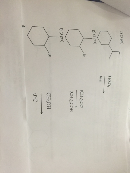 Solved f) (3 pts) H2SO4 heat g) (3 pts) Br CH3)3CO (CH3),COH | Chegg.com