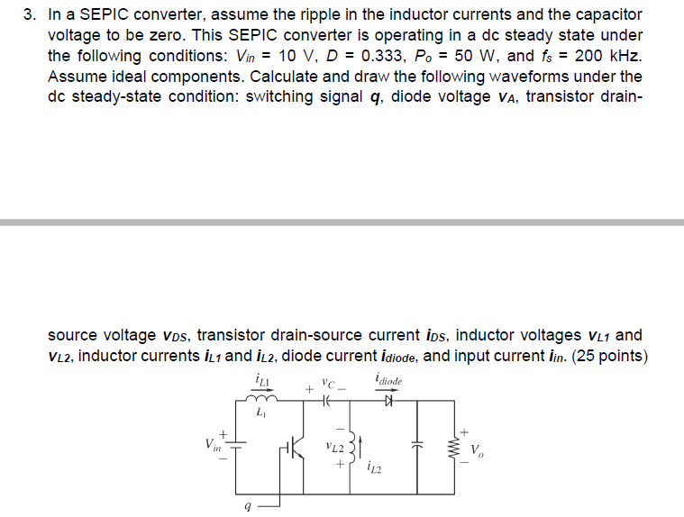 Solved In a SEPIC converter, assume the ripple in the | Chegg.com