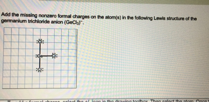 Solved Add the missing nonzero formal charges on the atom(s) | Chegg.com