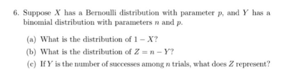 Solved Suppose X has a Bernoulli distribution with parameter | Chegg.com