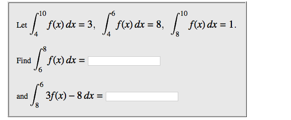 Solved 10 Let| f(x) dx = 3, | Find / f(x) dr and 3f(x) -8dx- | Chegg.com
