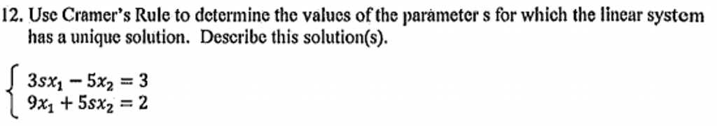 Solved Use Cramer's Rule to determine the values of the | Chegg.com
