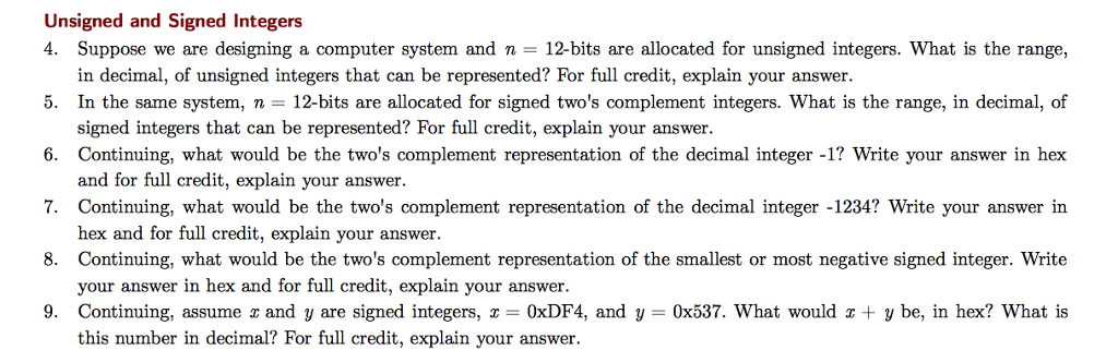 Solved Unsigned and Signed Integers Suppose we are | Chegg.com