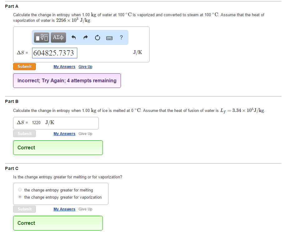 Solved Calculate the change in entropy when 1.00 kg of water | Chegg.com