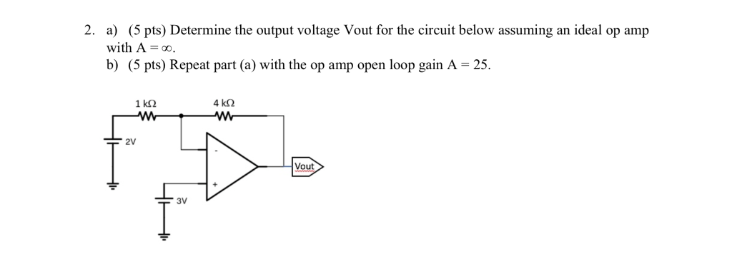 Solved 2. a) (5 pts) Determine the output voltage Vout for | Chegg.com Solved 2. a) (5 pts) Determine the output voltage Vout for | Chegg.com