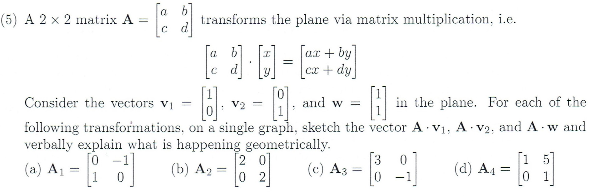 Solved A 2x2 Matrix A Transforms The Plane Via Matrix Chegg solved-a-2x2-matrix-a-transforms-the-plane-via-matrix-chegg