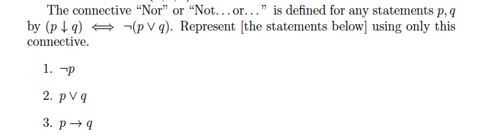 Solved The connective "Nor" or "Not... or... " is defined | Chegg.com