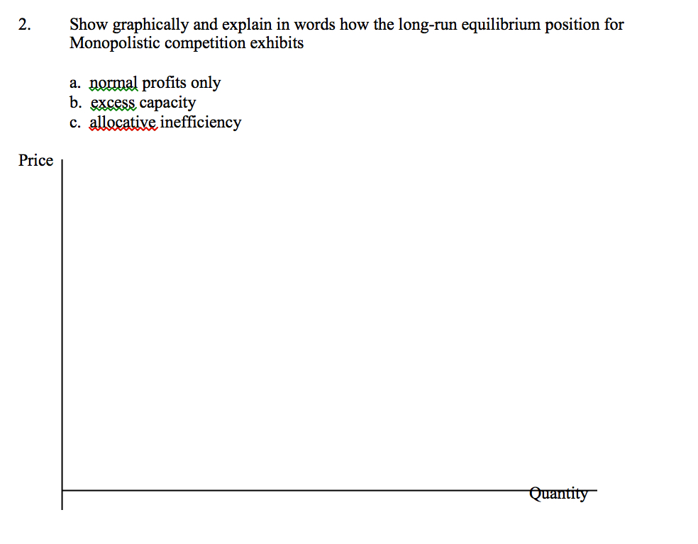 Solved Show graphically and explain in words how the | Chegg.com