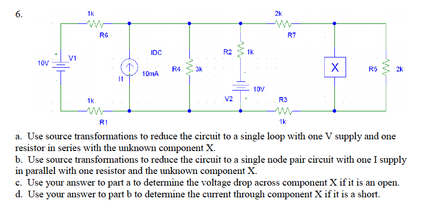 Solved 1k 2k R6 R7 IDC R2 1k V1 10V R5 2k 10mA 10V V2+ R3 R1 | Chegg.com