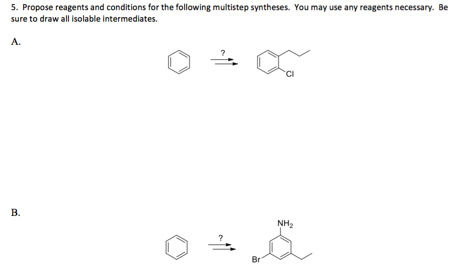 Solved 5. Propose reagents and conditions for the following | Chegg.com