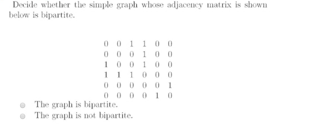 Solved Decide Whether The Simple Graph Whose Adjacency