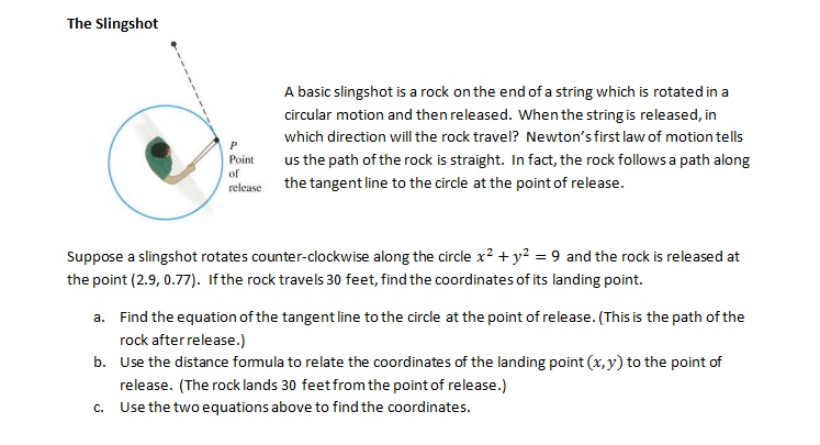 Solved The Slingshot A basic slingshot is a rock on the end | Chegg.com
