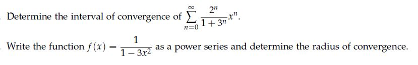 Solved Determine the interval of convergence of sigma_n = | Chegg.com