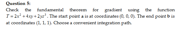 Solved Check the fundamental theorem for gradient using the | Chegg.com