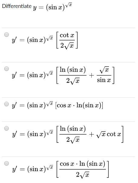 Solved Differentiate y = (sin x)^squareroot x y = (sin | Chegg.com