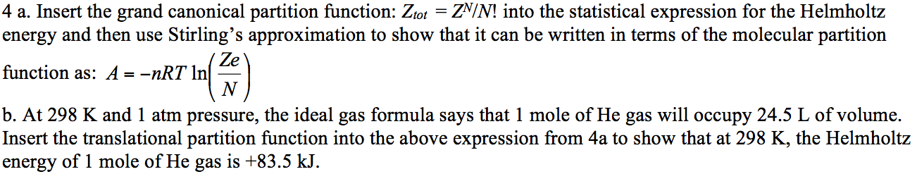 Solved Insert the grand canonical partition function: Ztot = | Chegg.com