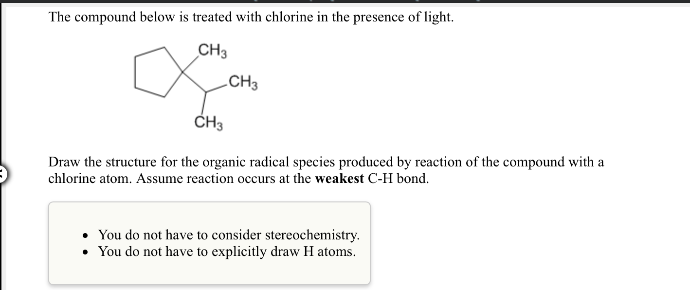 Solved The compound below is treated with chlorine in the | Chegg.com