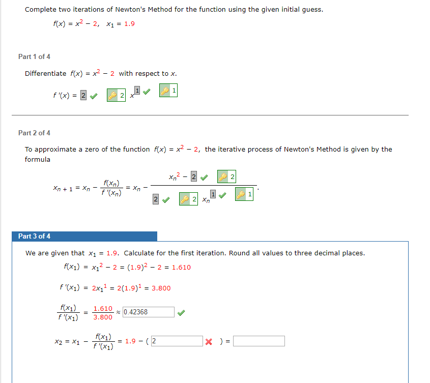 Solved Complete two iterations of Newton's Method for the | Chegg.com