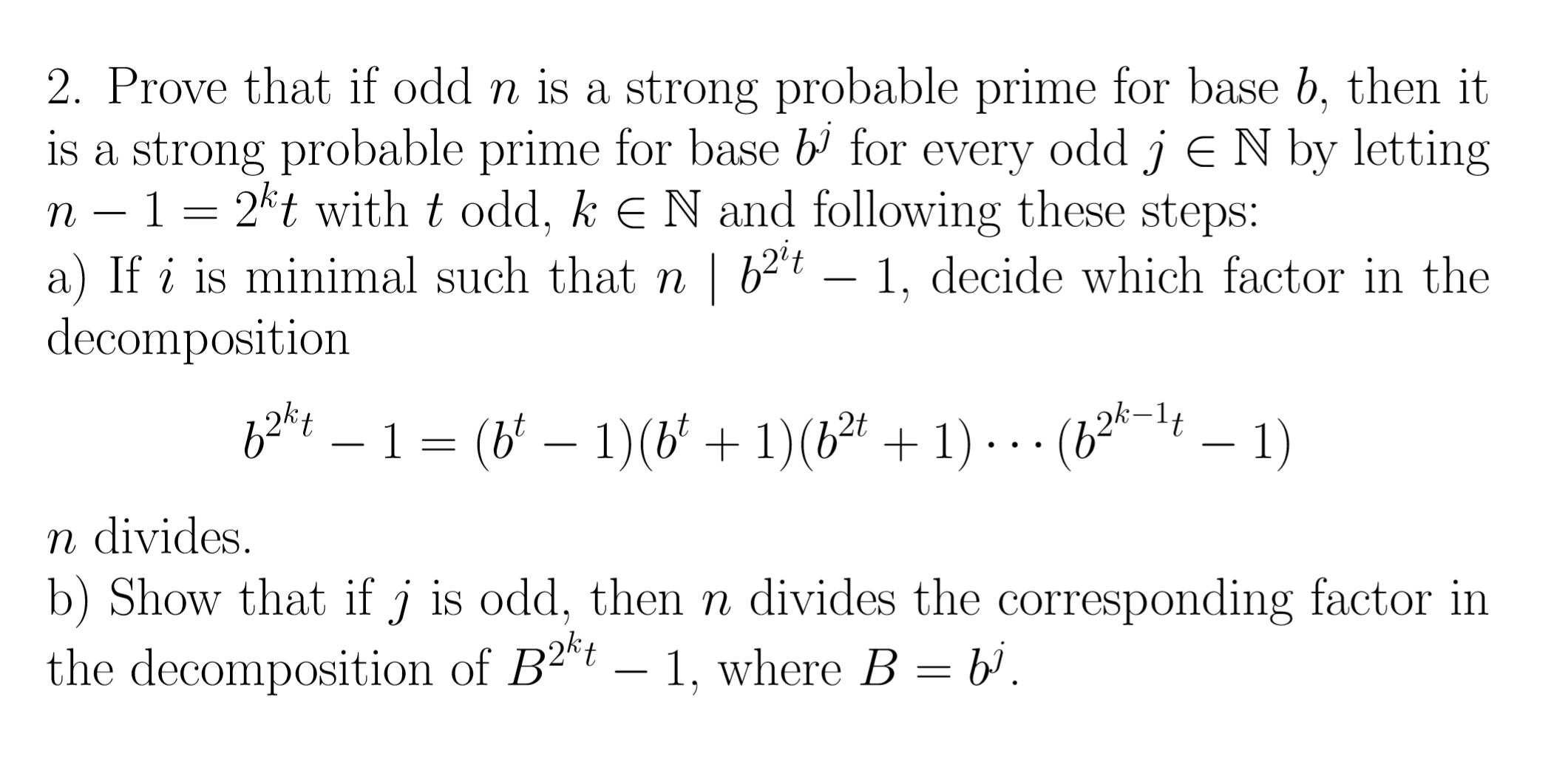 Solved Prove that if odd n is a strong probable prime for | Chegg.com