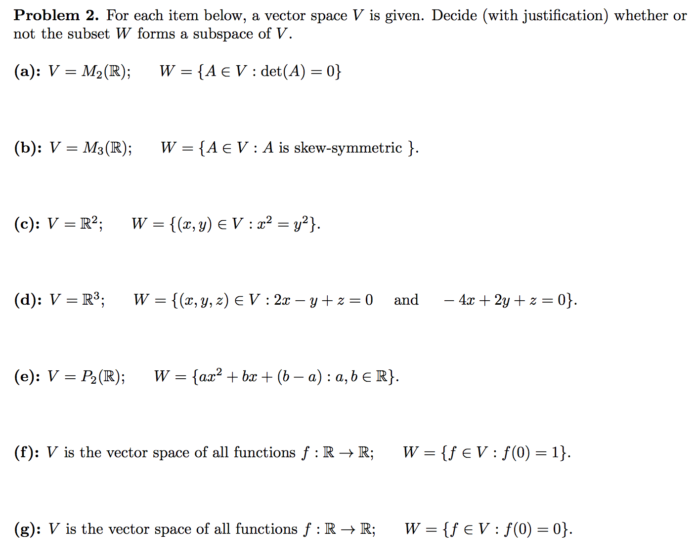 Solved For each item below, a vector space V is given. | Chegg.com