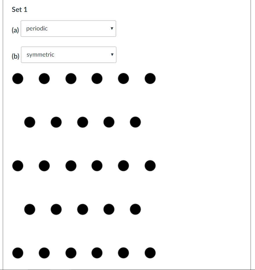 Solved For each set of dots depicted below, select (a) | Chegg.com