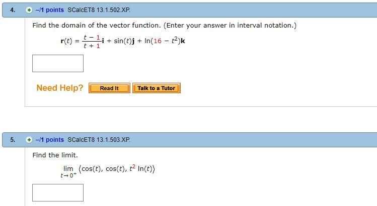 Solved Find The Domain Of The Vector Function Enter Your