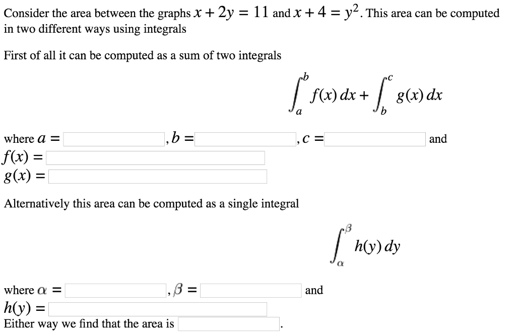 Solved Consider the area between the graphs x + 2y = 11 and | Chegg.com