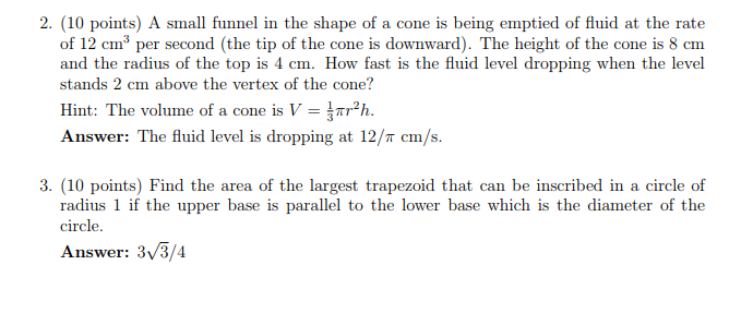 Solved 2. (10 points) A small funnel in the shape of a cone | Chegg.com