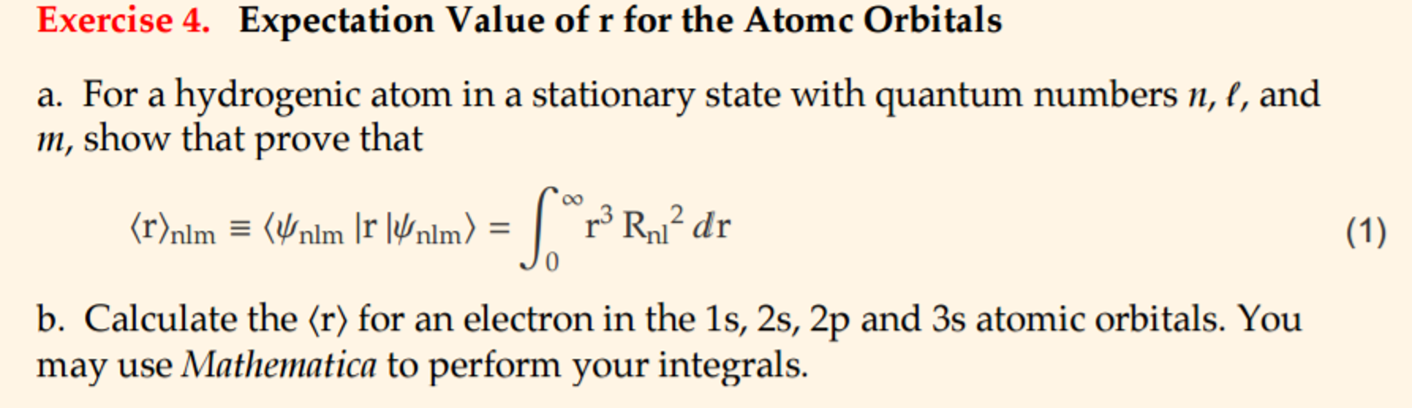 Solved Expectation Value Of R For The Atomc Orbitals For A