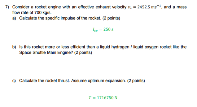 Solved 7) Consider a rocket engine with an effective exhaust | Chegg.com