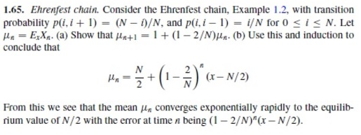 Ehrenfest chain. Consider the Ehrenfest chain. | Chegg.com