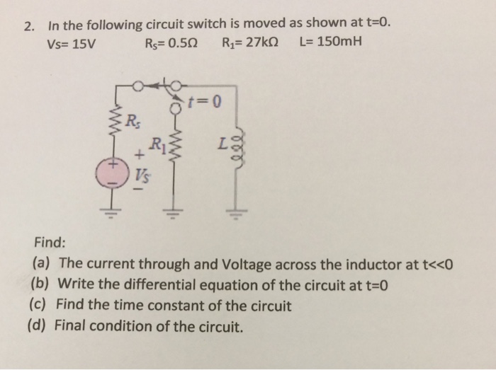 Solved 2. In the following circuit switch is moved as shown | Chegg.com