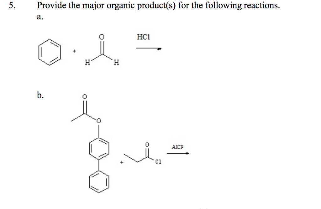 Solved ctions. 5. Provide the major organic product(s) for | Chegg.com Solved ctions. 5. Provide the major organic product(s) for | Chegg.com