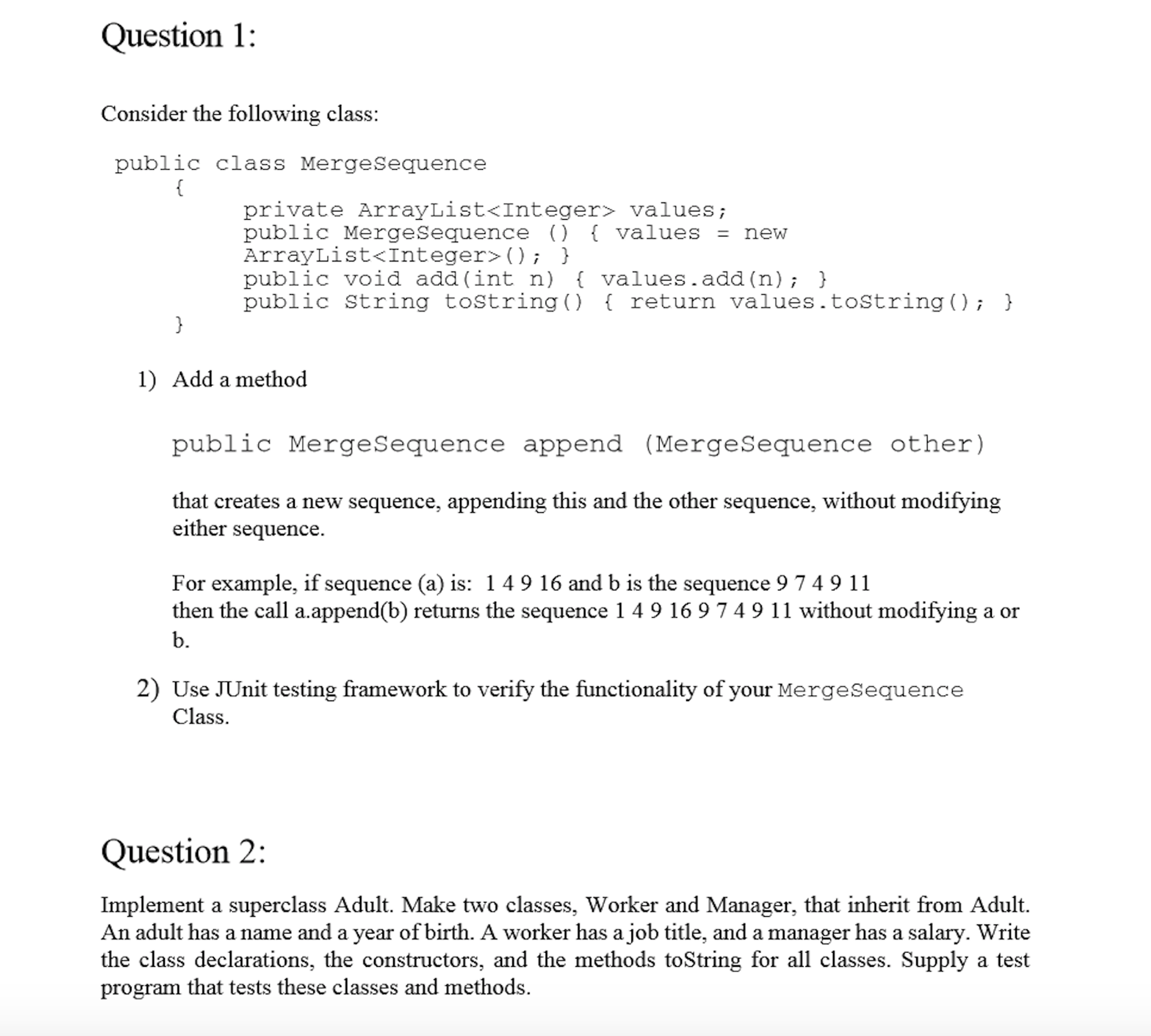 Solved Consider the following class: public class | Chegg.com