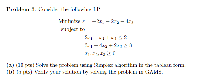 Solved Problem 3. Consider the following LP Minimize | Chegg.com