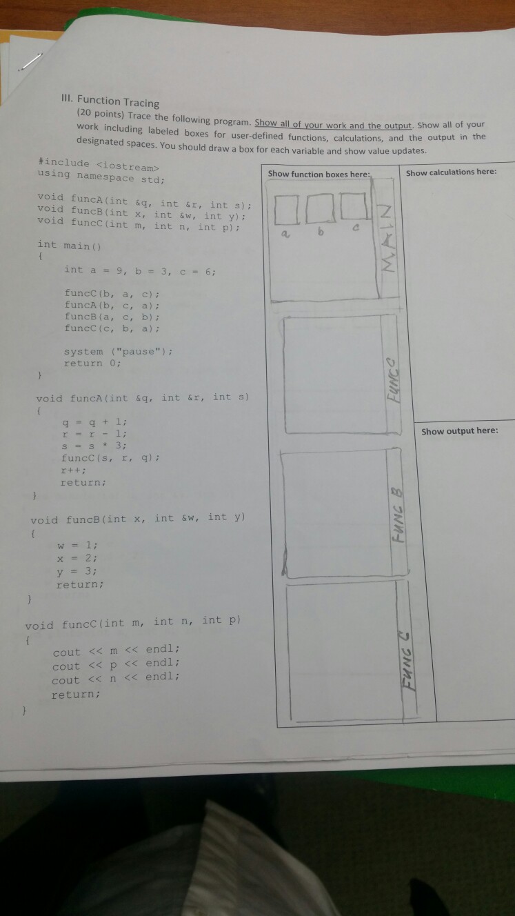 Solved IlI. Function Tracing (20 points) Trace the following | Chegg.com