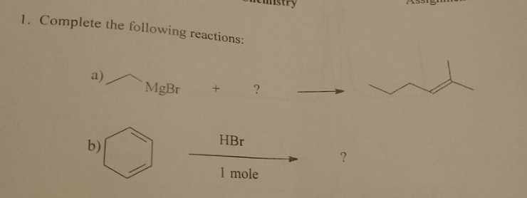 Solved emistry 1. Complete the following reactions: MgBr + ? | Chegg.com