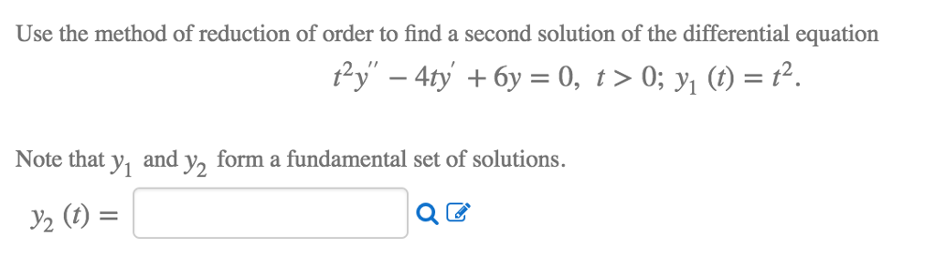 Solved Use the method of reduction of order to find a second | Chegg.com