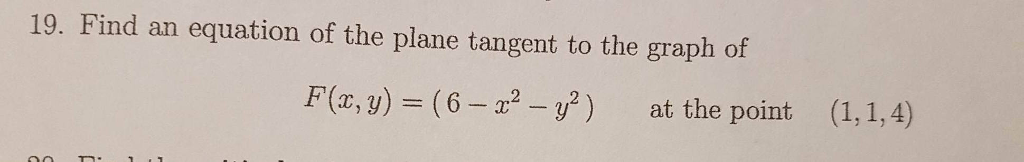 Solved Find an equation of the plane tangent to the graph of | Chegg.com