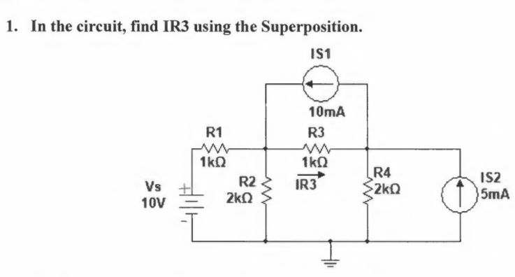 Solved 1. In the circuit, find IR3 using the Superposition. | Chegg.com