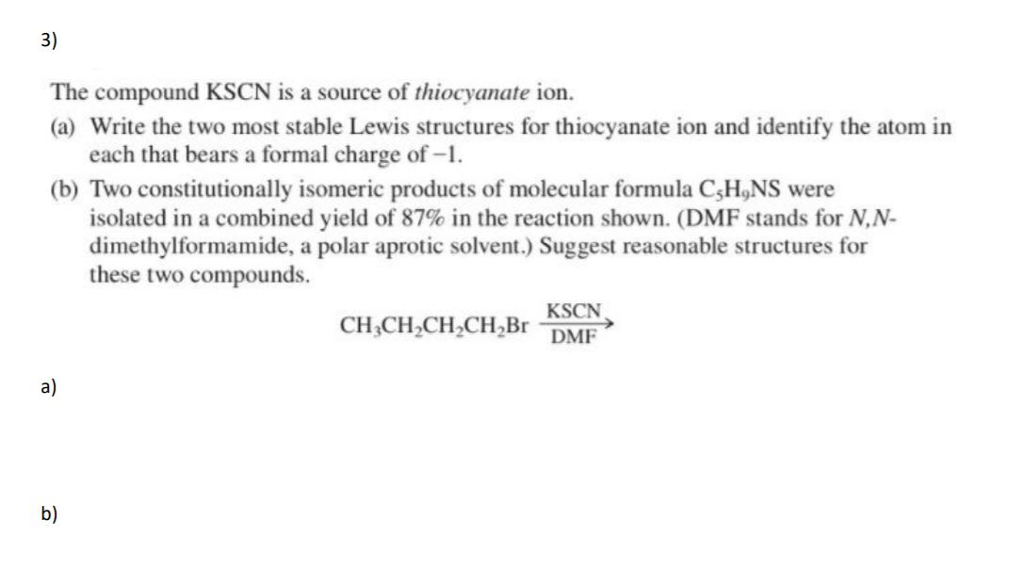 Solved 3) The compound KSCN is a source of thiocyanate ion. | Chegg.com
