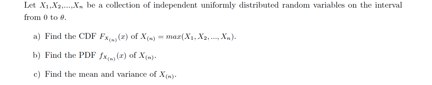 Solved Let Xi,X2,...,Xn be a collection of independent | Chegg.com
