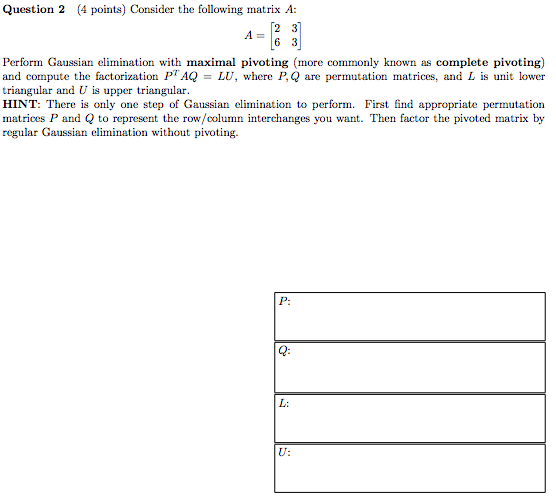 Solved Consider the following matrix A: A = [2 3 6 3] | Chegg.com