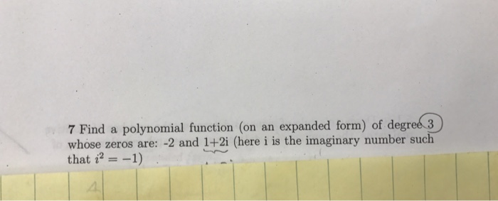 Solved Find a polynomial function (on an expanded form) of | Chegg.com